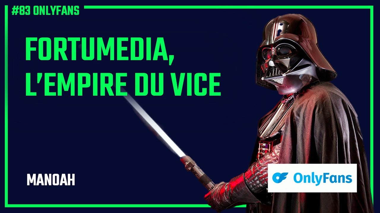 ONLYFANS : Fortumedia, l’empire du vice - Manoah - YouTube