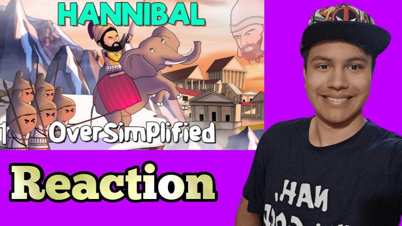 OverSimplified The Second Punic War Part 1 (reaction) - YouTube
