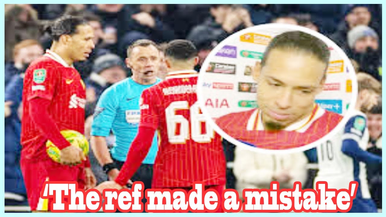 Virgil van Dijk furious at Bergvall’s winner moments after Spurs star ...