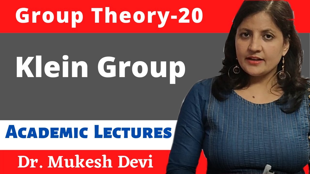 Klein Group | Group Theory - 20 | Abstract Algebra | Mathematics ...