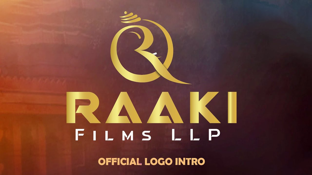 Raaki FIlms LLP - Official Logo Intro - YouTube