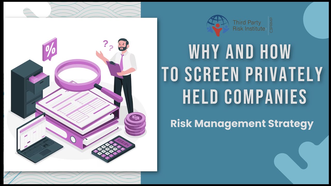 Why and How to Screen Privately Held Companies | Risk Management ...