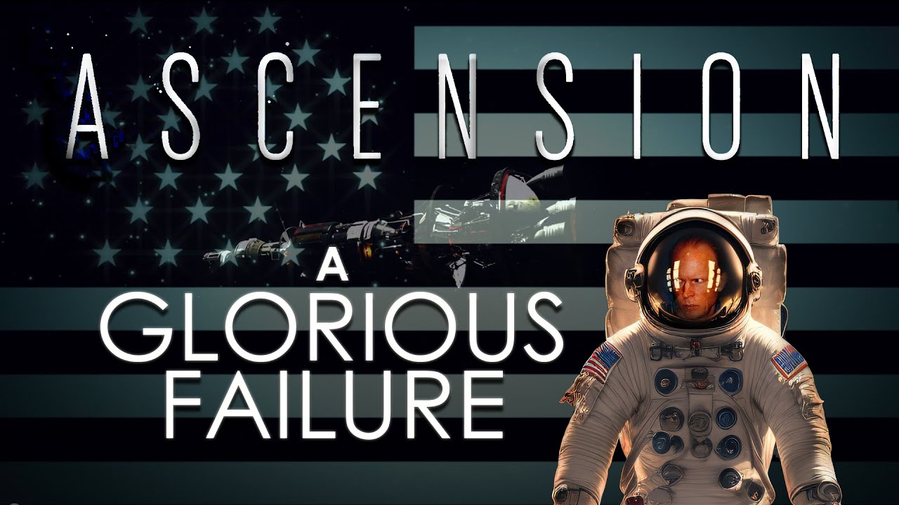 Ascension : A Glorious Failure - YouTube