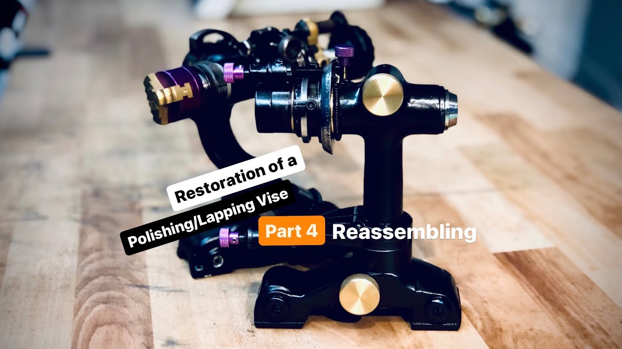 Restoration of a polishing / lapping watchmaker vise. Watch Restoration ...