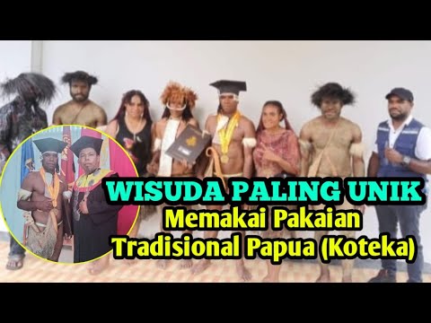 Wisuda Paling Unik || Memakai Pakaian Tradisional Papua (Koteka)