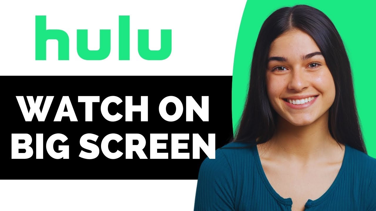 How to Watch Hulu on Big Screen - Full Guide - YouTube