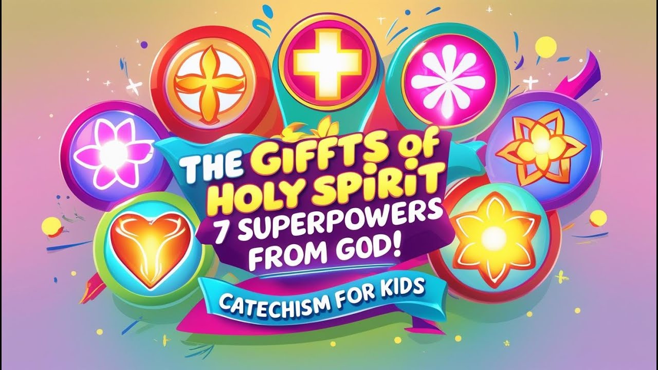 The Gifts of the Holy Spirit — 7 Superpowers from God! | Catechism for ...