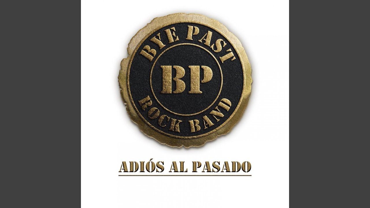 Adiós al pasado - YouTube