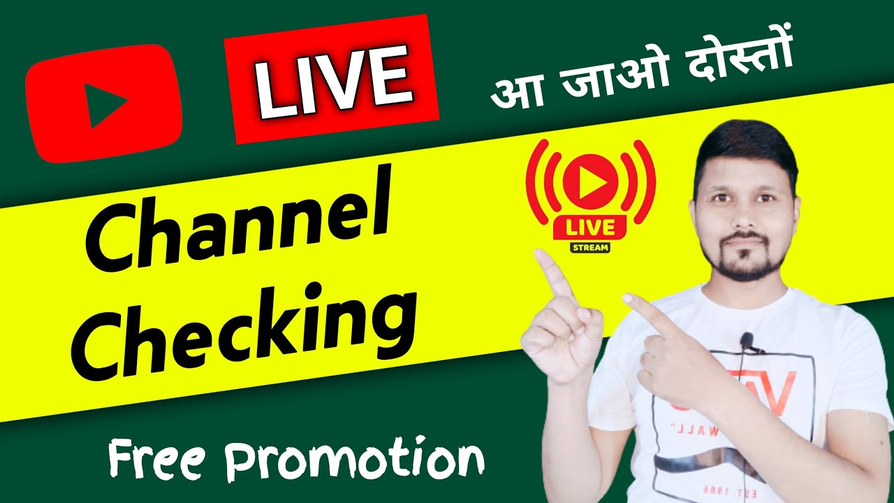 Live Channel Checking and Promotion Today - YouTube