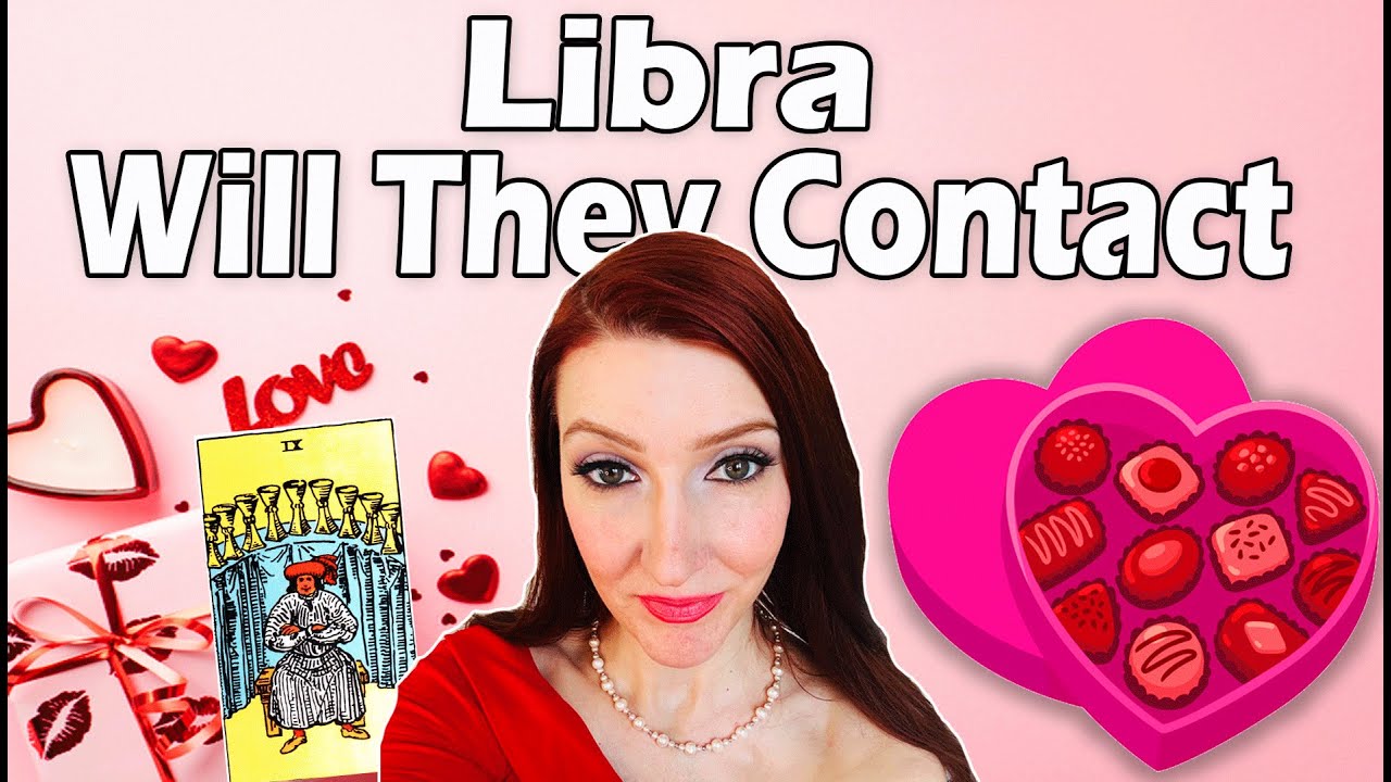 LIBRA SHOCKING TRUTH! WILL THEY CONTACT! - YouTube