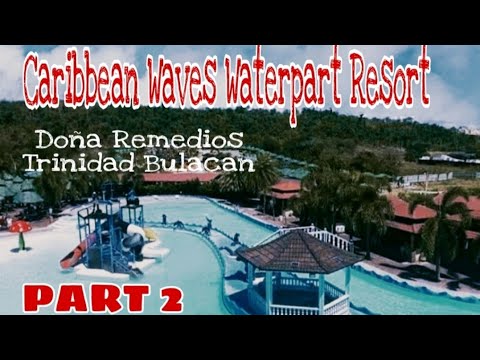 CARIBBEAN WAVES WATERPARK RESORT DRT BULACAN I PART 2 March 27 2022 ...