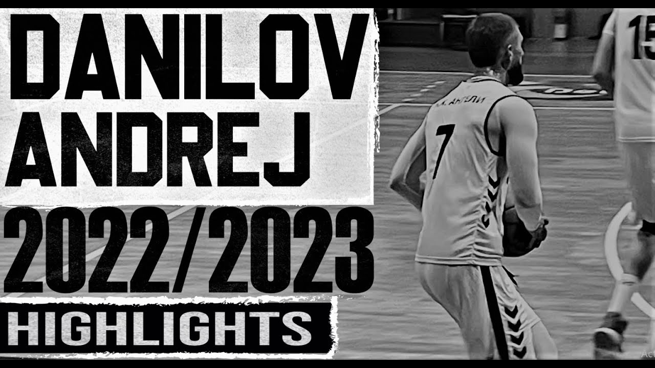 Andrej Danilov HIGHLIGHTS 22/23 - YouTube