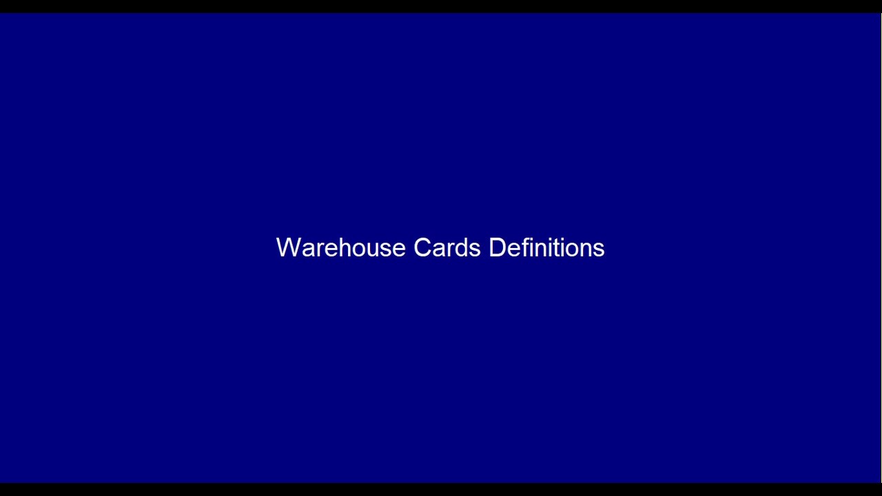 Warehouse Card Definitions - YouTube