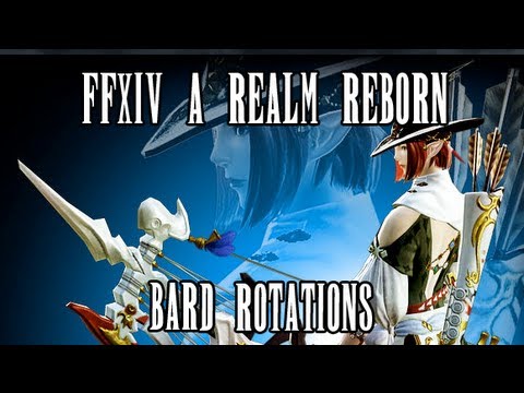 FFXIV ARR: Bard Skills and Rotations - YouTube