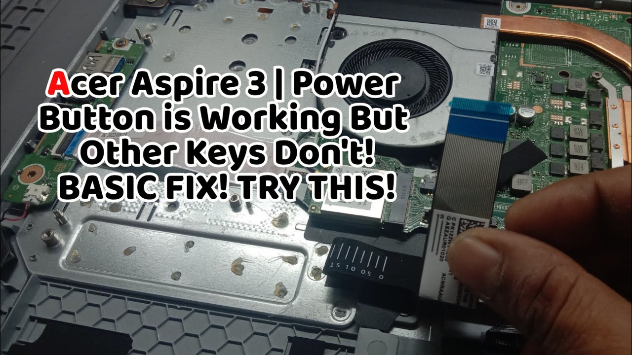 Acer Aspire 3 | Power Button is Working But Other Keys Don't | Tech ...