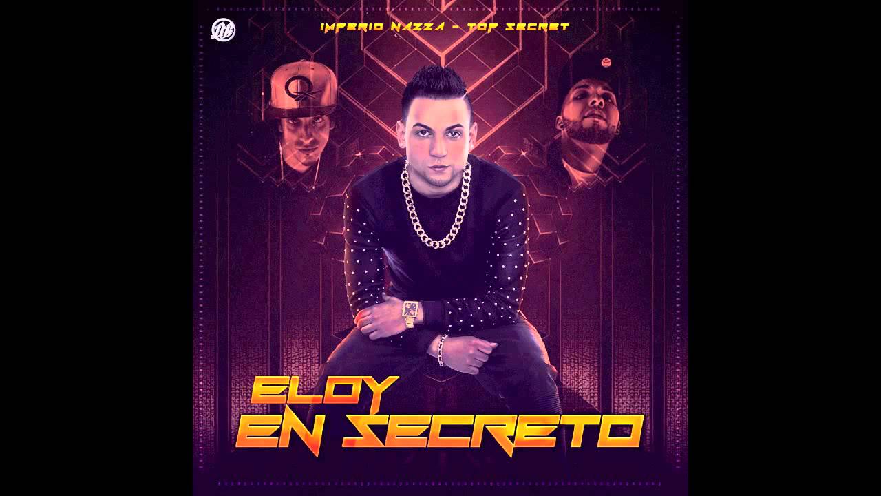 IMPERIO NAZZA (TOP SECRET) ELOY - EN SECRETO - YouTube
