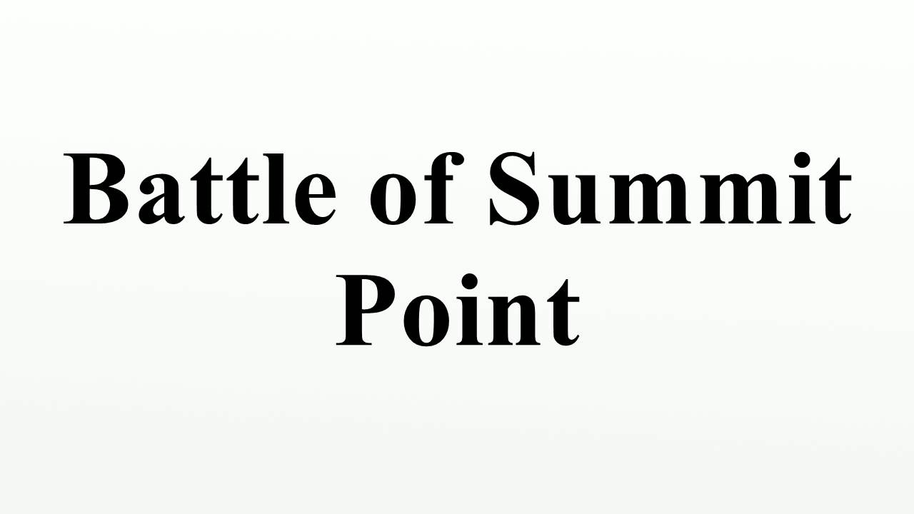 Battle of Summit Point - YouTube