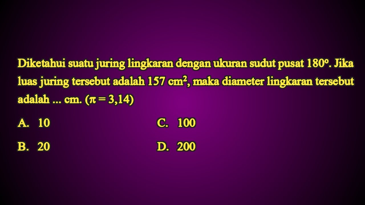Juring lingkaran ukuran sudut pusat 180° luas juring tersebut 157 cm² ...