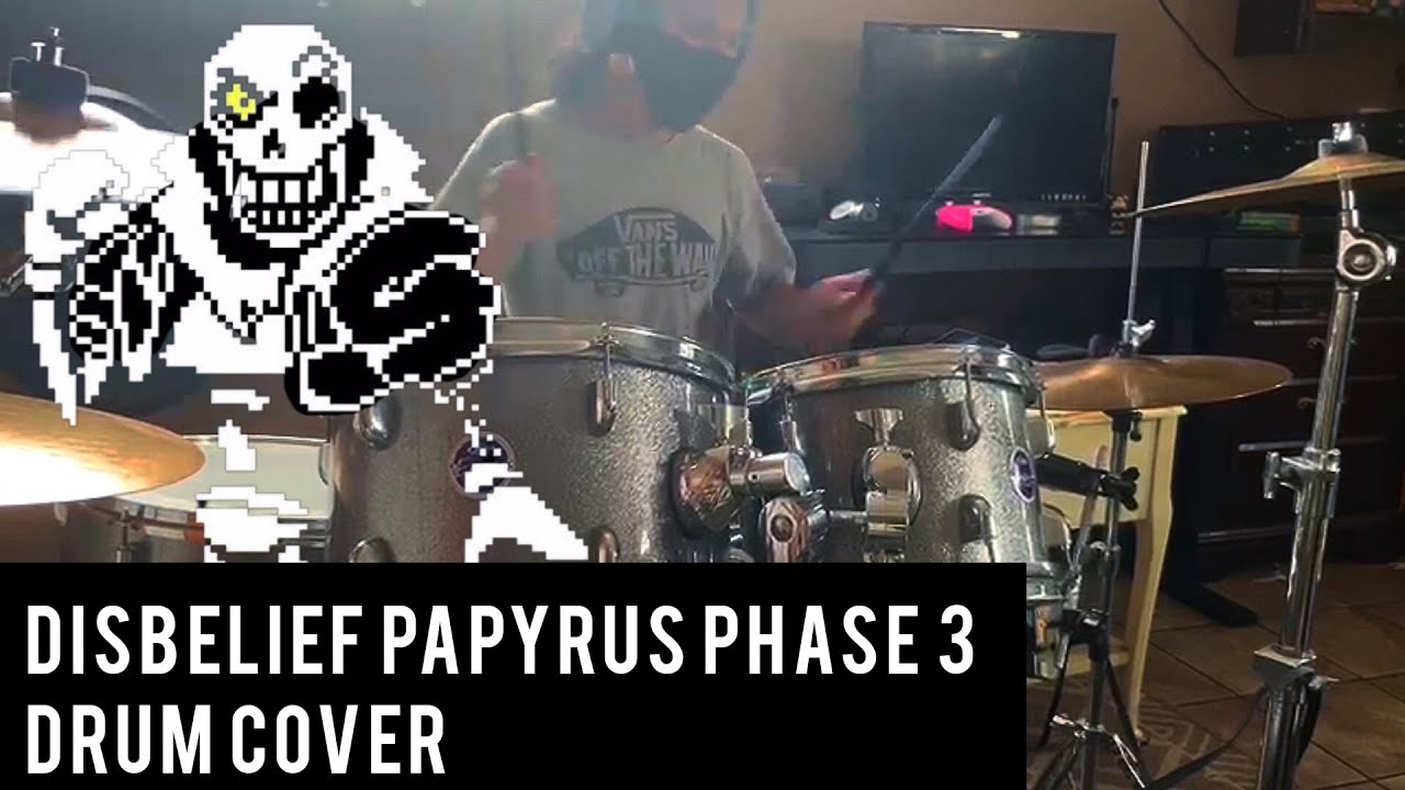 DISBELIEF - Disbelief Papyrus Phase 3 (Backbone) - DRUM COVER - YouTube