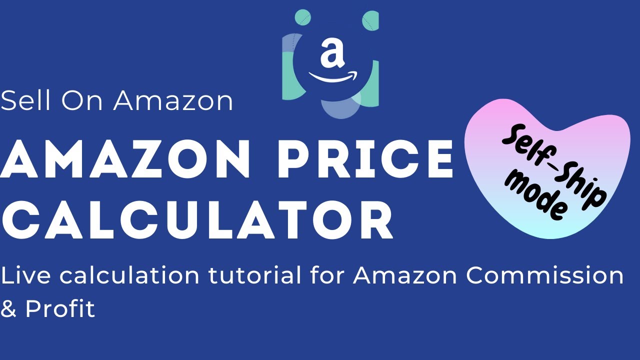Learn Amazon Price Calculator - Commission On Product Selling & Profit ...
