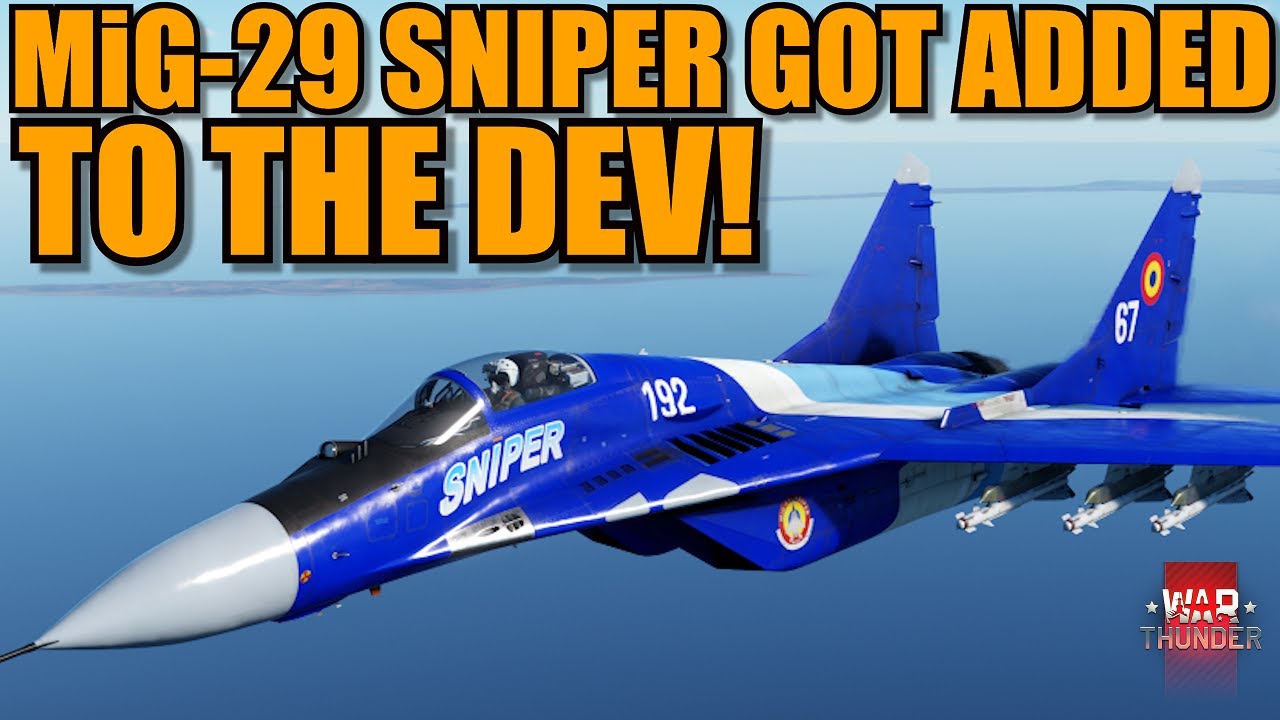 MiG-29 SNIPER got ADDED to the DEV! NEW PREMIUM for ITALY! - War Thunder DEV - YouTube