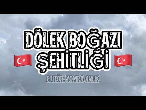 Dölek Boğazı Şehitliği | Belgesel