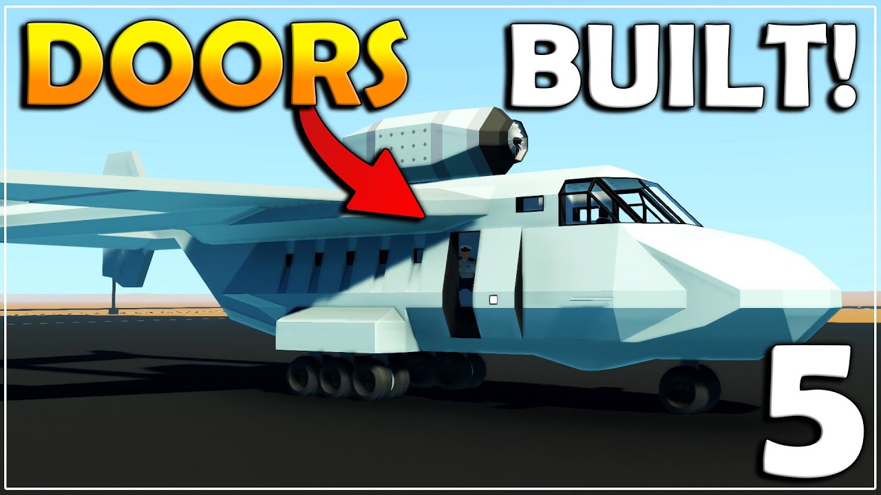 WE'VE ADDED DOORS FINALLY! - Light Cargo Plane Build! - Part 5 ...