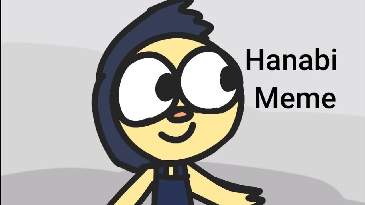 Hanabi meme ( Yellow Guy ) DHMIS - YouTube
