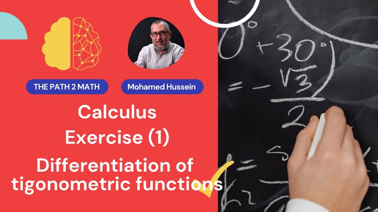 el moasser lesson (1) calculus 3rd sec. (derivative of trigonometric functions) - YouTube
