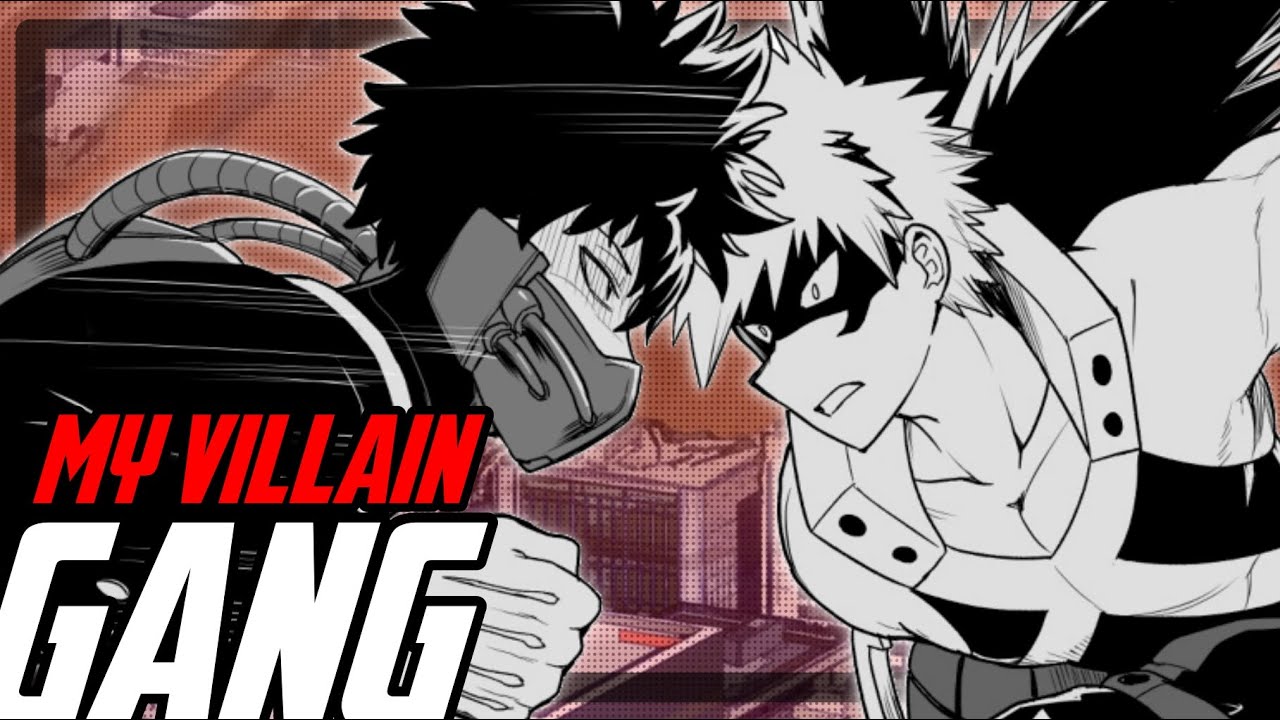 A NOVA AMEAÇA (MY VILLAIN GANG DUBLADO - VILLAIN DEKU A.U) - YouTube