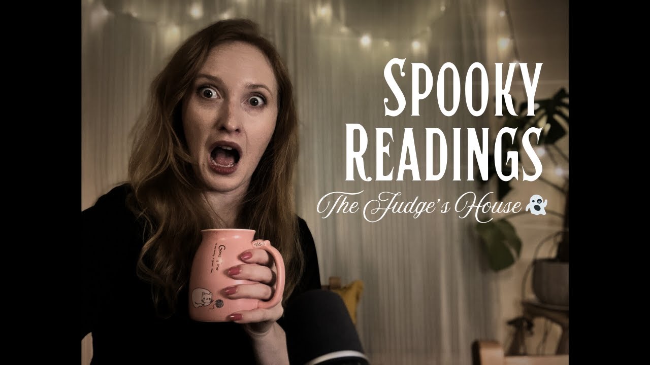Spooky Readings: The Judge's House 🐭 - YouTube