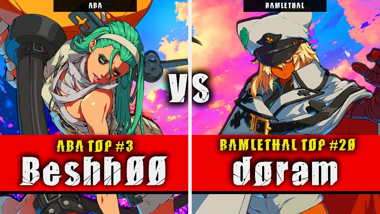 GGST | Beshh00 (ABA) VS doram (Ramlethal) | Guilty Gear Strive High level gameplay - YouTube