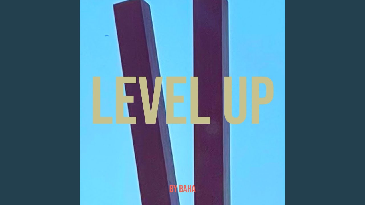 Level Up - YouTube
