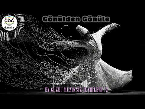 Gönülden Gönüle En Güzel Müziksiz İlahiler / 2