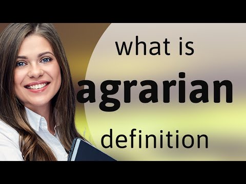 Agrarian • AGRARIAN definition - YouTube