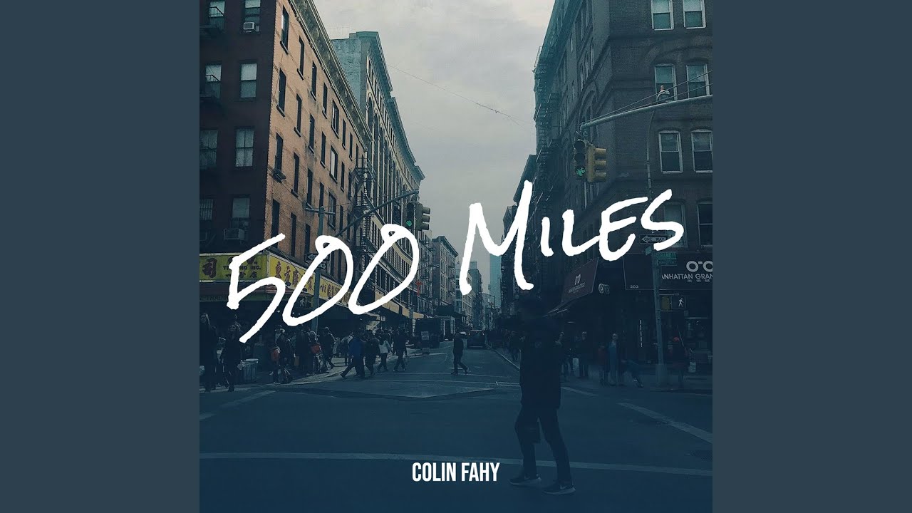 500 Miles - YouTube