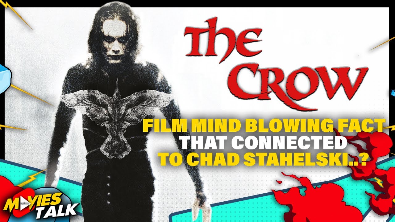 The Crow Film Mind Blowing Fact That Connected to Chad Stahelski ...