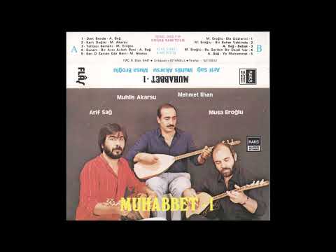 Muhabbet 1 (Arif Sağ) - Dert Bende (Yüksek Kalite - 1983)