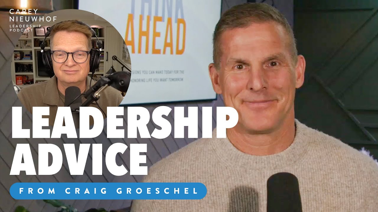 Craig Groeschel's Best Leadership Advice - YouTube