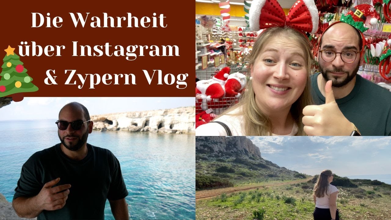 Die Wahrheit hinter dem perfekten Insta-Post I 25 Grad & schönste Orte auf Zypern I Vlogmas 2022 ...