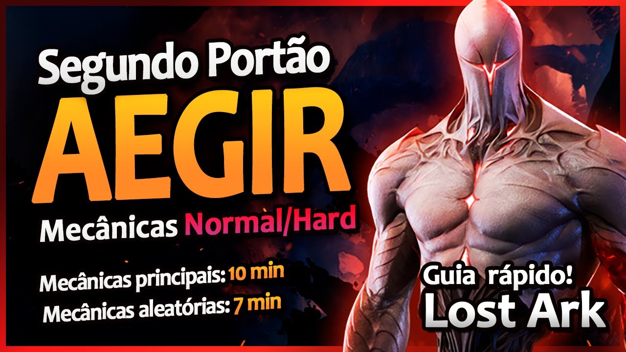 AEGIR PORTÃO 2 LOST ARK - Guia rápido sobre as mecânicas da luta contra ...