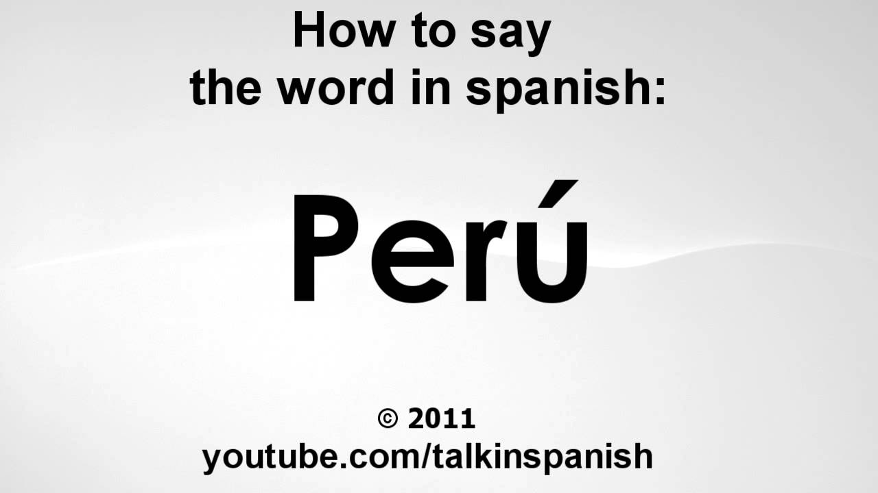 how-to-say-the-word-in-spanish-per-youtube