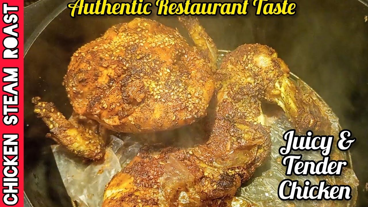 Chicken Steam Roast Recipe with Homemade spices No frying by Behind the ...