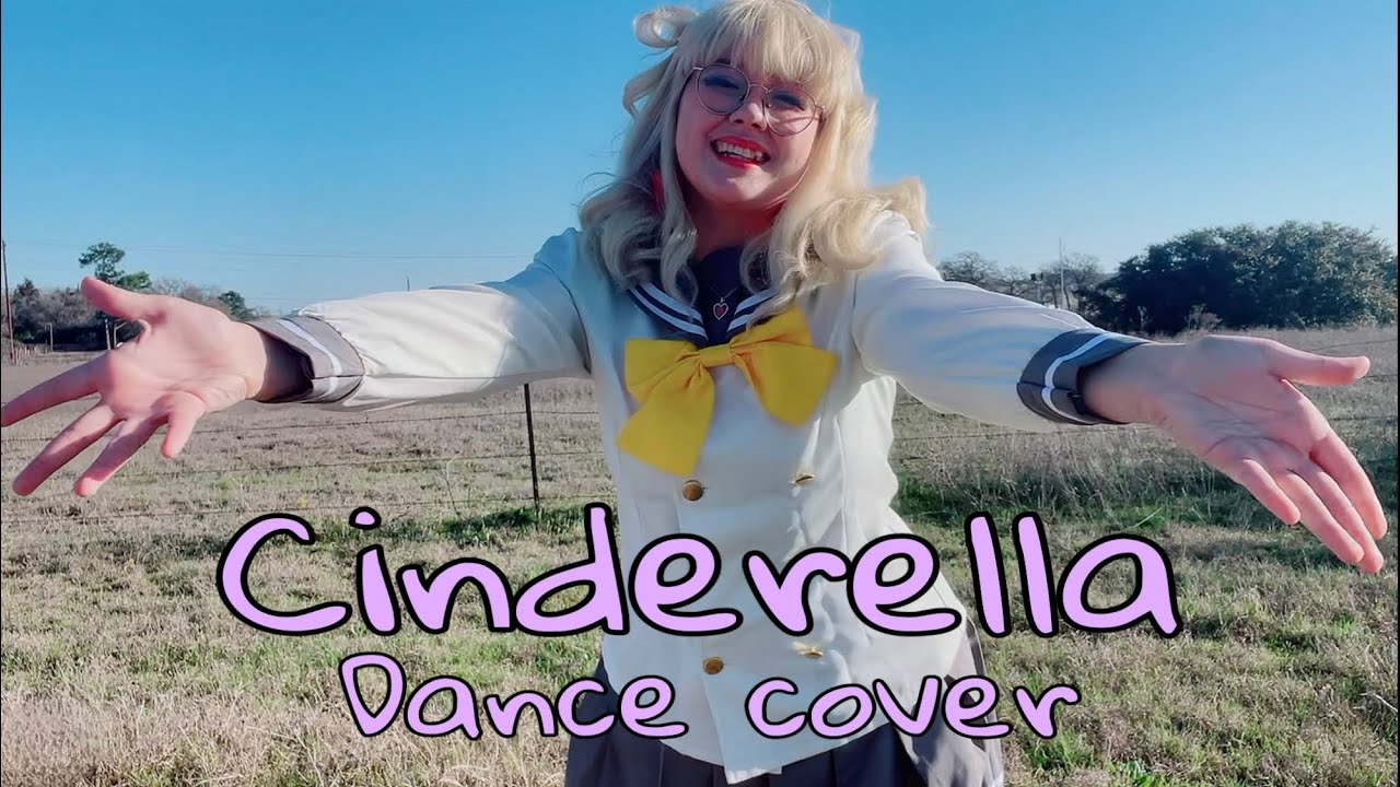 Cinderella (Giga Remix) - Dance Cover - YouTube