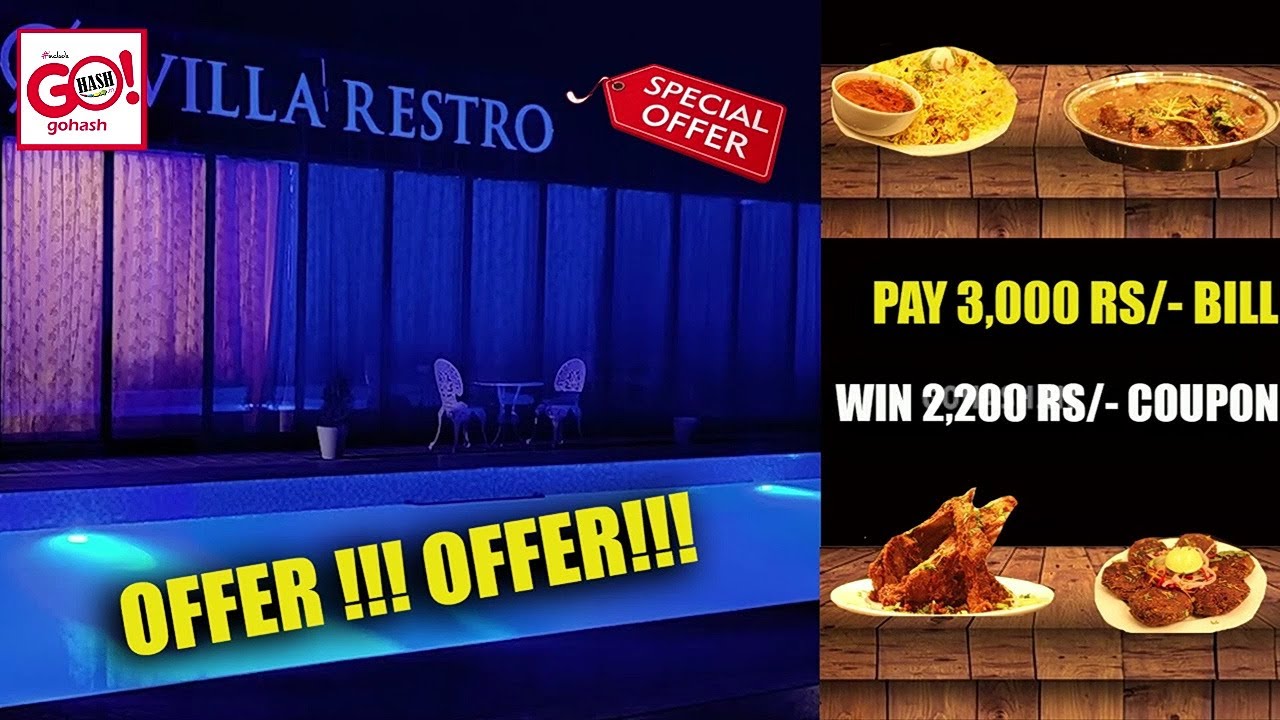 PAY 3,000 RS/- BILL AND WIN 2,200 RS/- COUPON AT VILLA RESTRO TAWARGIRA ...