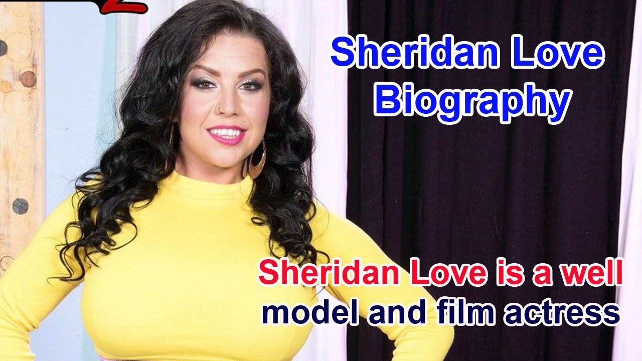 Sheridan Love Biography : model and film actress Complete plus ...