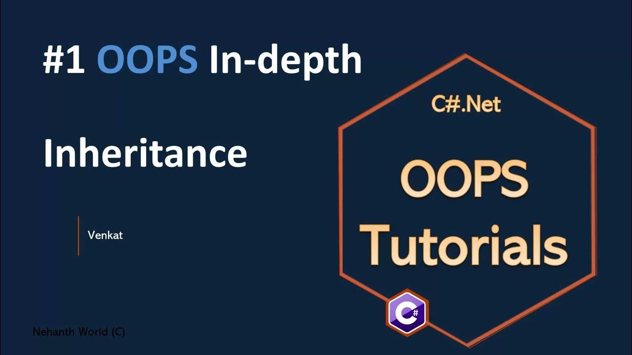 Part 1 Inheritance Rule 1 OOPS Tutorial in-depth || Object Oriented Principles C#.Net - YouTube