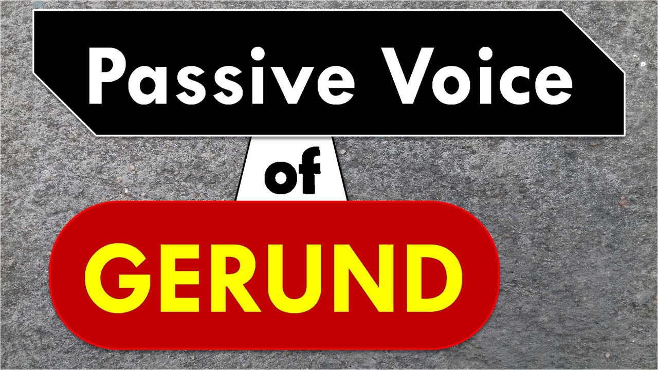 Passive Voice of Gerund | English for CGVYAPAM and CGPSC - YouTube