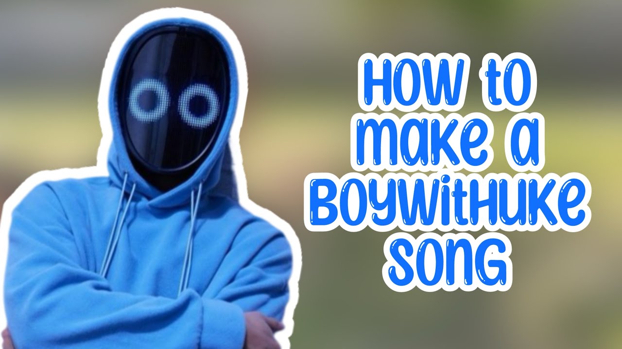 How To Make A Boywithuke Song - YouTube