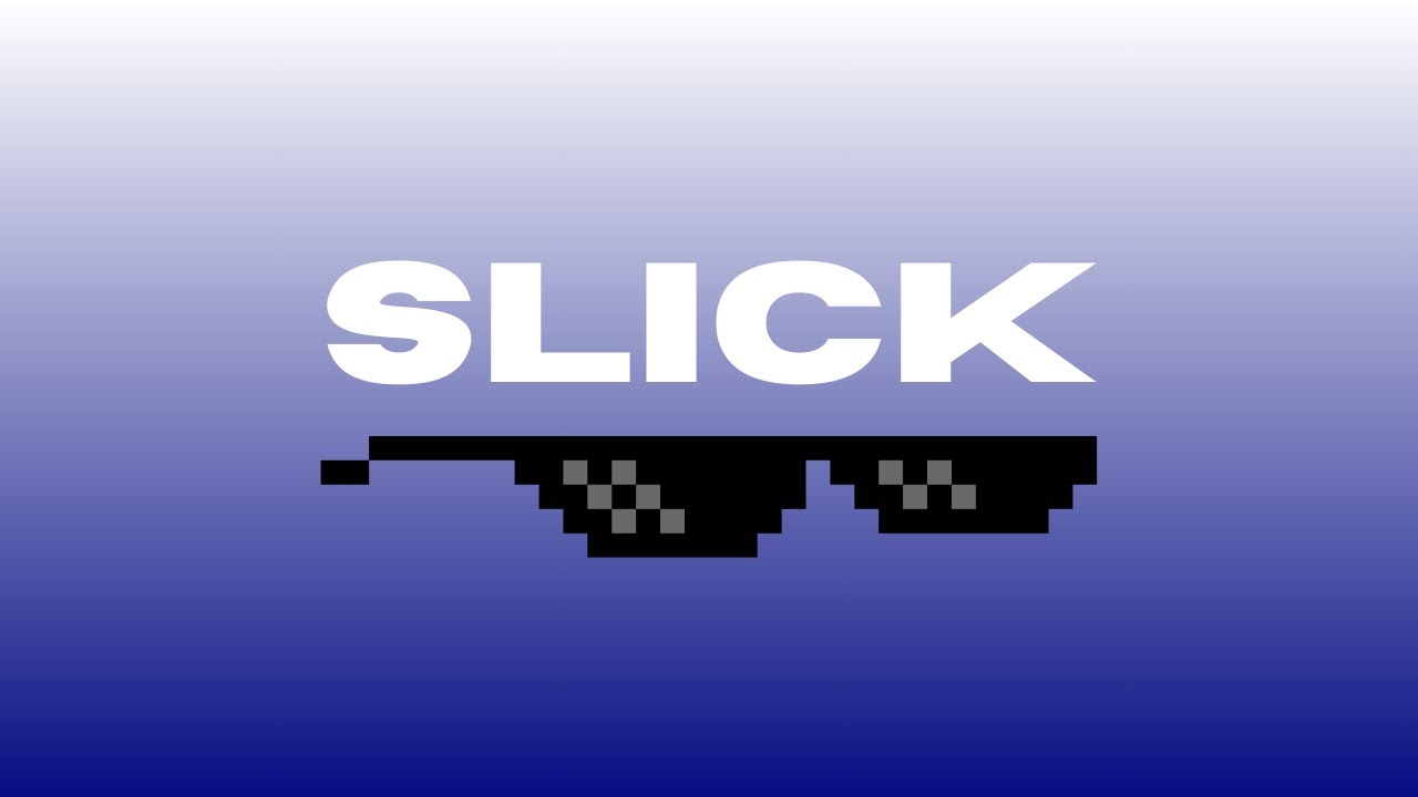 Slick - YouTube Music